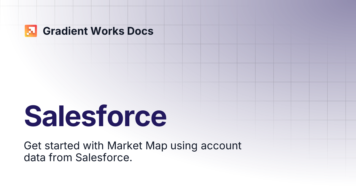 Salesforce | Gradient Works Docs