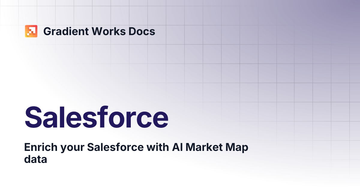 Salesforce | Gradient Works Docs
